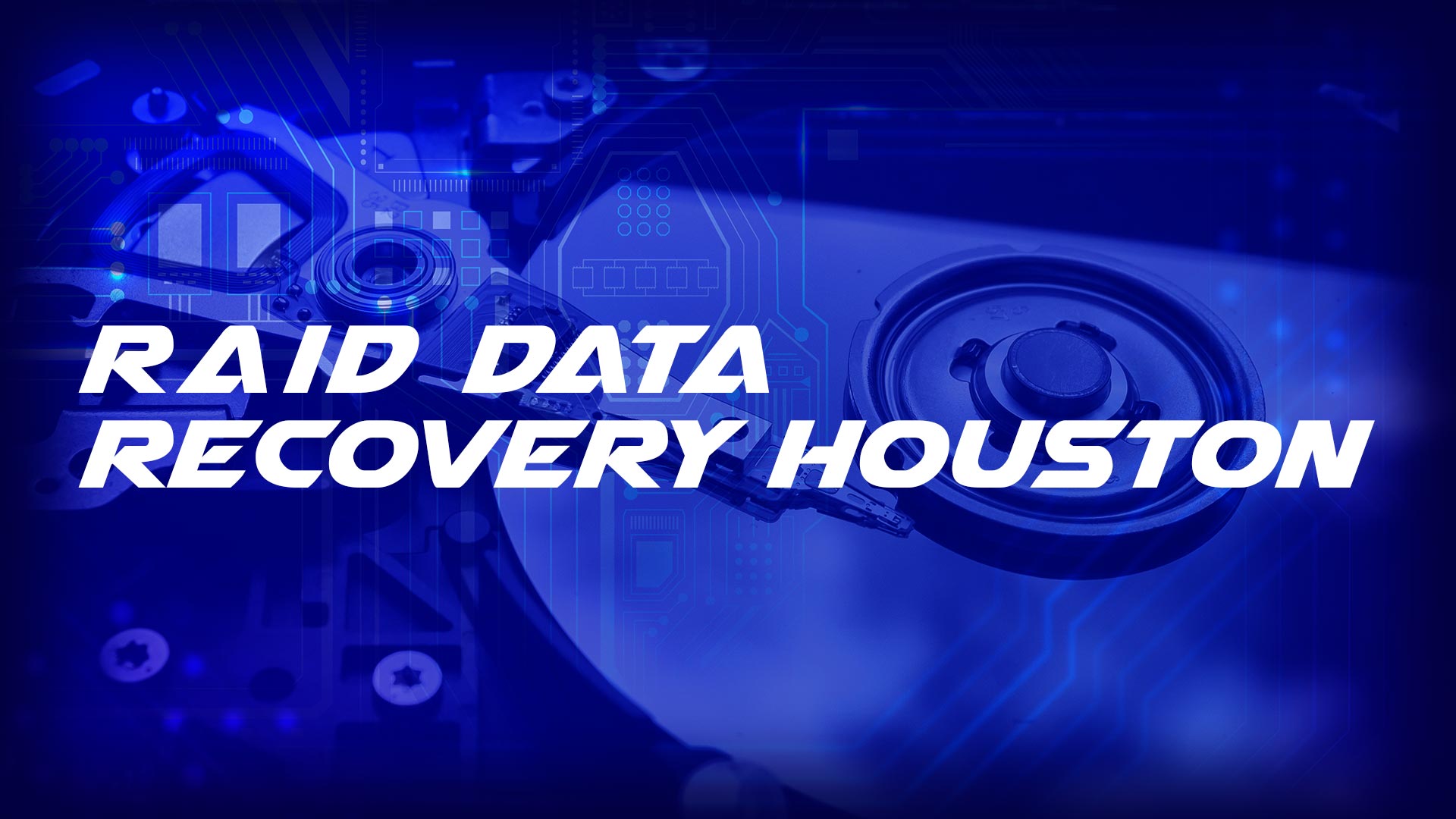 RAID Data Recovery Houston - Fast & Reliable Service