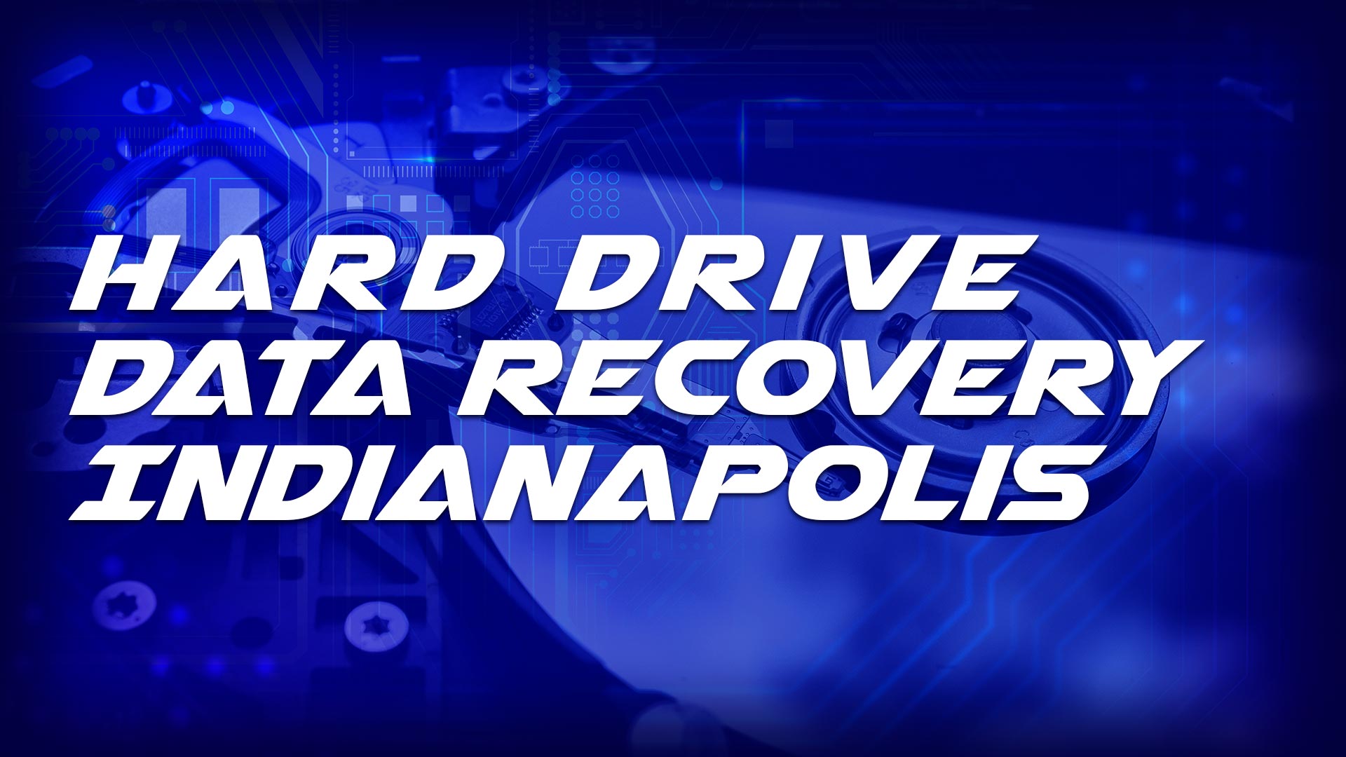 Hard Drive Data Recovery Indianapolis - Get Your Data Back Hard Drive Data Recovery Indianapolis - Get Your Data Back