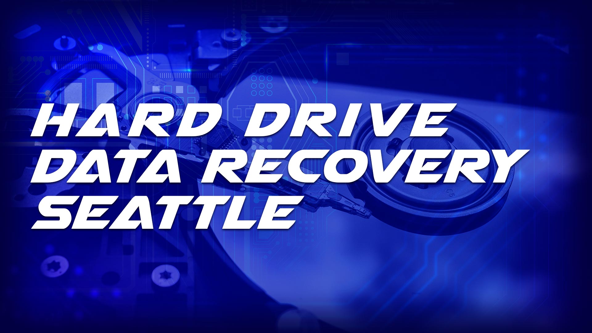 Hard Drive Data Recovery Seattle - Get Your Data Back
